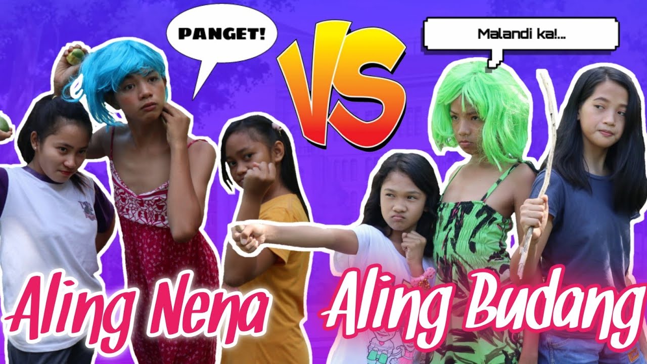 ALING NENA VS. ALING BUDANG (LAPTRIP!) - YouTube
