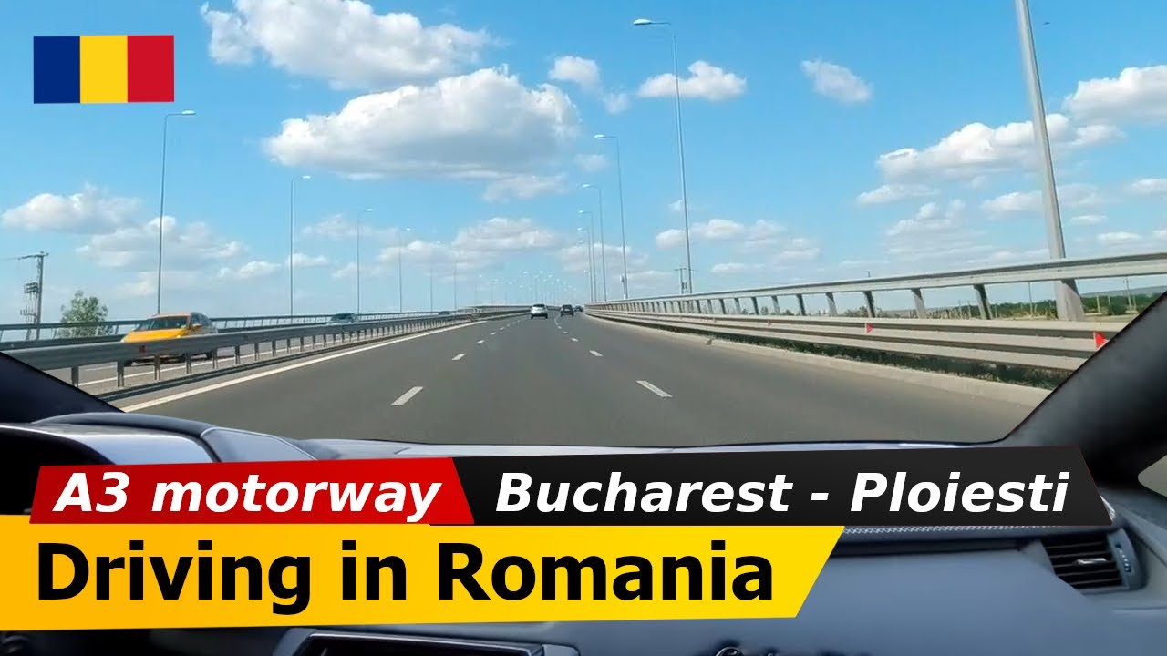 🔴 Romania • A3 Motorway • Bucharest - Ploiesti【Full HD】Autostrada A3 ...