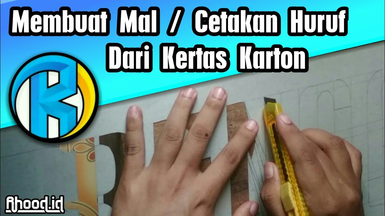 Membuat Mal/Cetakan Huruf , Dari Kertas Karton | Rhood.id - YouTube