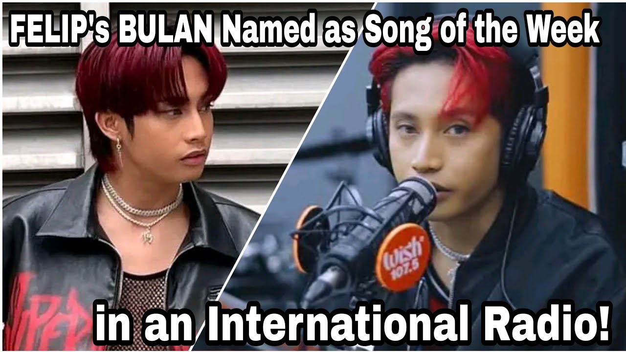 FELIP's BULAN Named as Song Of The Week in an International Radio ...