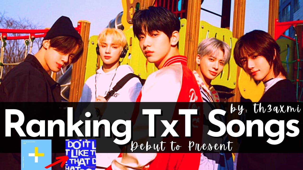 Ranking TxT Songs from Debut to present - YouTube
