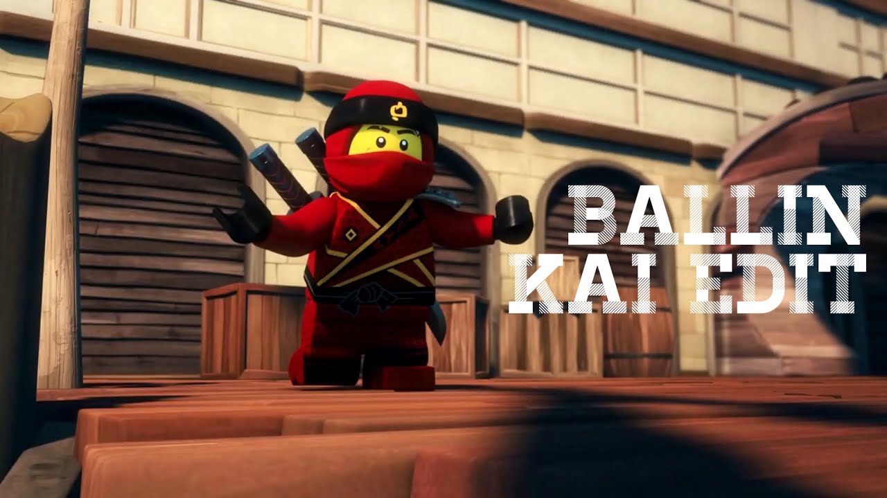 LEGO Ninjago - Kai Edit - Ballin - YouTube