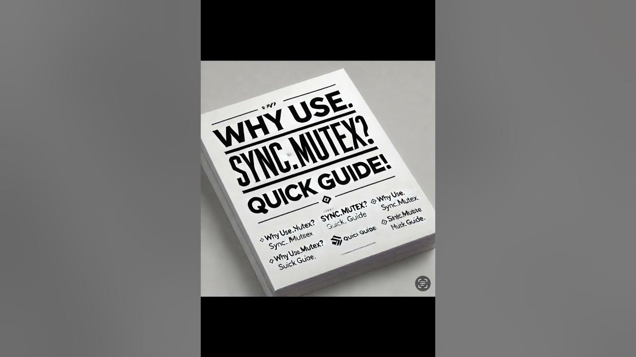 Why Use sync.Mutex? Quick Guide! - YouTube