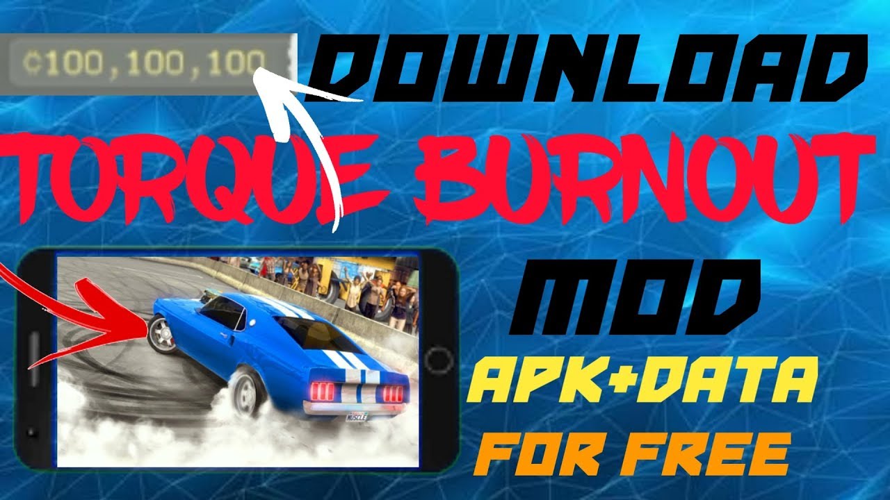 DOWNLOAD TORQUE BURNOUT MOD APK+DATA FOR FREE!!! - YouTube