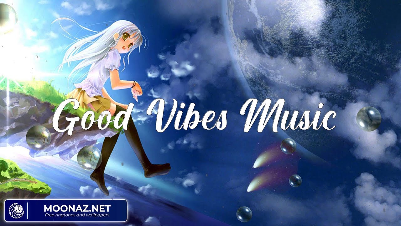 Good Vibes Music 💥 | Comfortable music that makes you feel positive ...