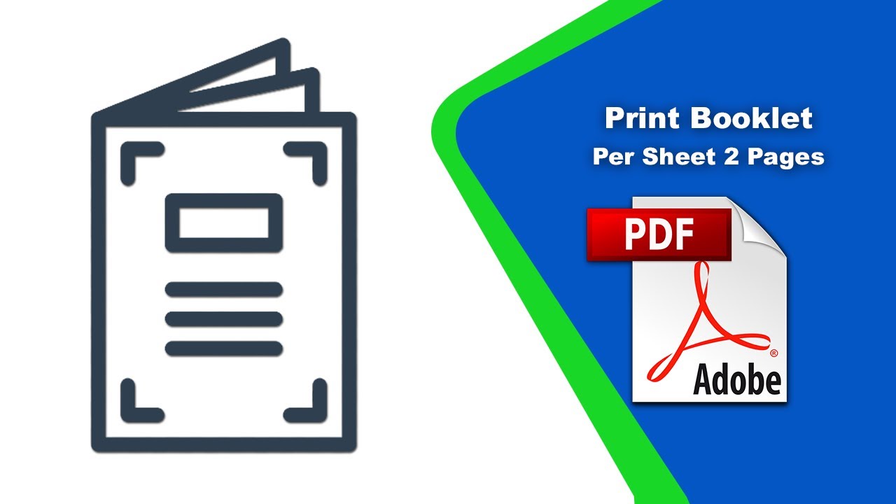 How to Print a Booklet 2 Pages Per Sheet Using Adobe Acrobat Pro DC ...