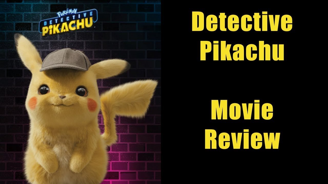 Detective Pikachu Review - YouTube