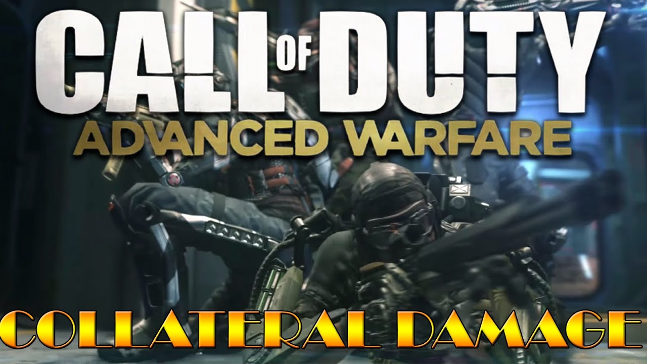 COLLATERAL DAMAGE: ADVANCED WARFARE CALL OF DUTY - YouTube