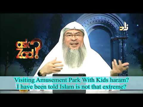 Visiting Amusement parks with kids permissible? People say Islam is not too extreme- Assim al hakeem