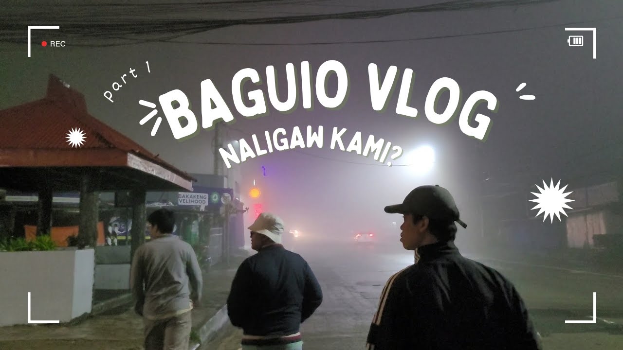 BAGUIO VLOG (Extreme Fog) Part 1 - YouTube
