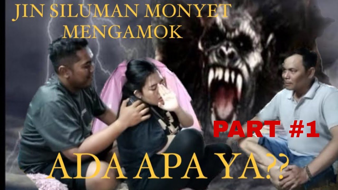 PART #1 JIN SILUMAN MONYET NGAMOK GARA - GARA POHON DITEBANG - YouTube