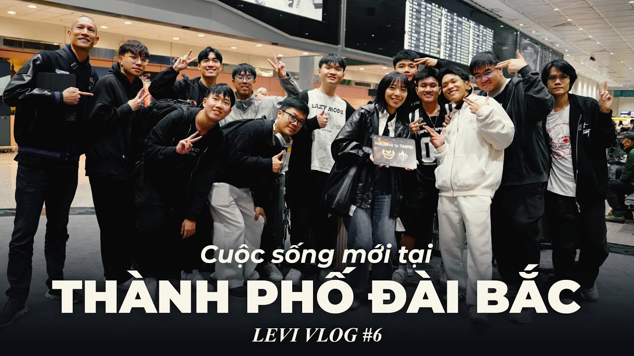 LEVI VLOG #6: Cuộc sống mới tại thành phố Đài Bắc - YouTube