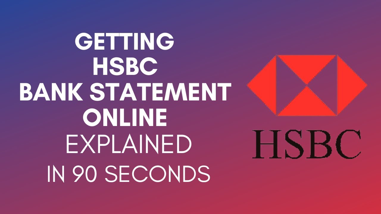How To Get HSBC Bank Statement Online? (2024) - YouTube