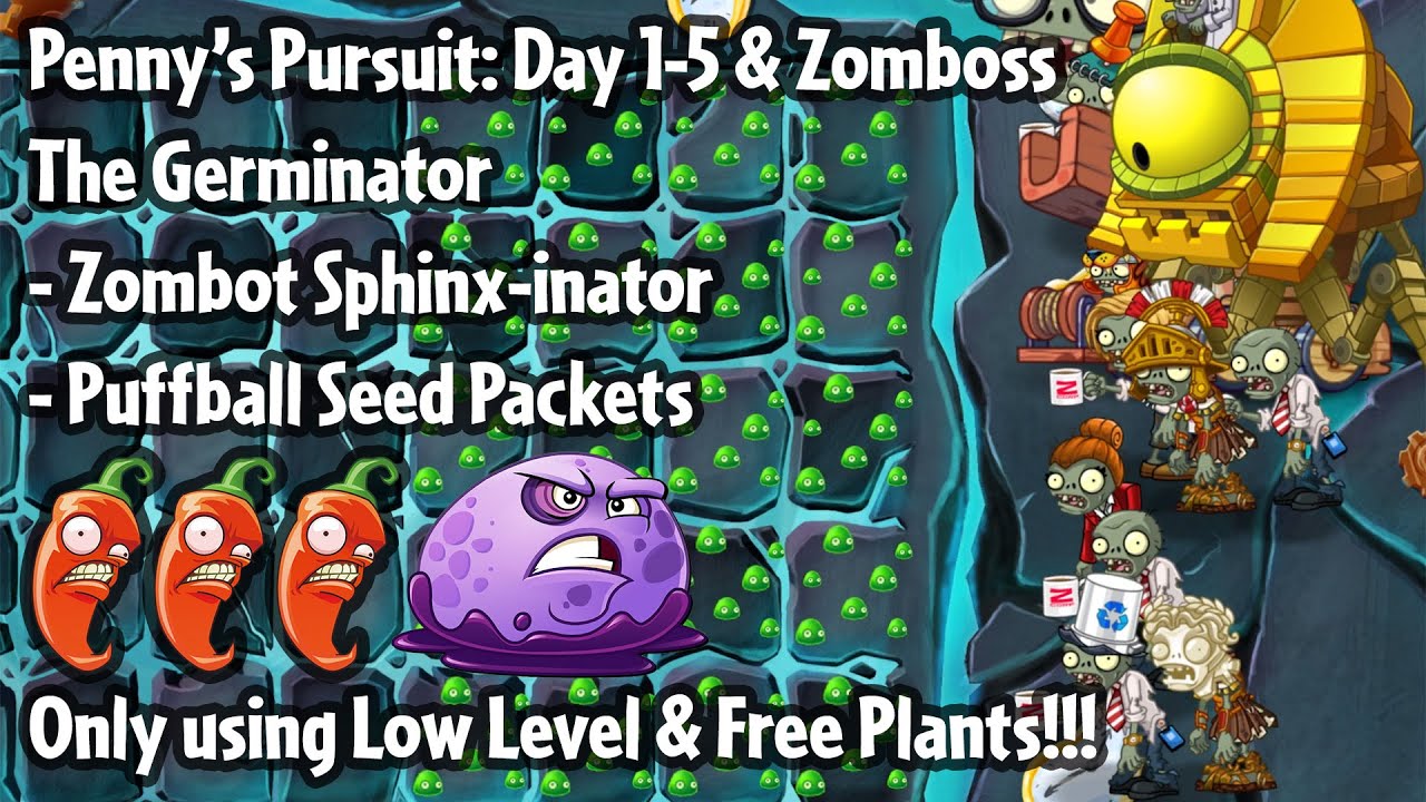 PvZ 2 Penny's Pursuit Ft. Puffball - Day 1-5 & Zomboss - 🌶🌶🌶 (LOW LEVEL ...