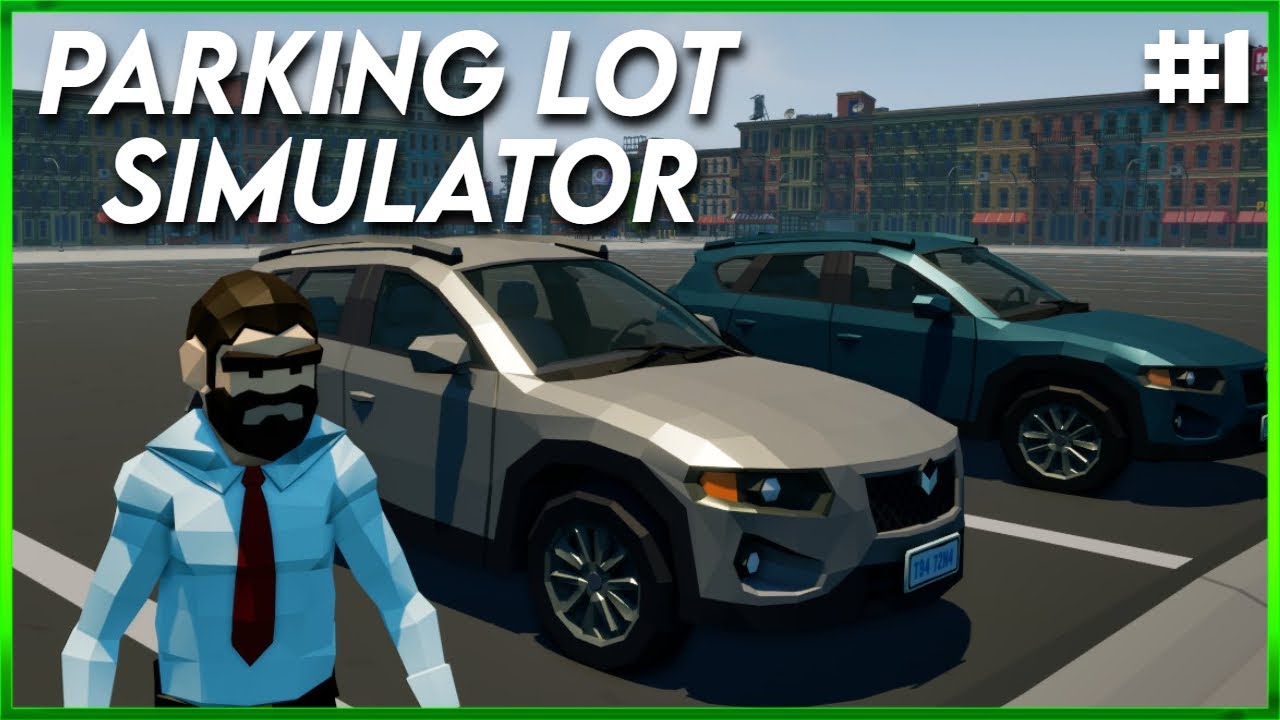 Simulator: Parking Lot - First Look - Opening Our Car park - YouTube