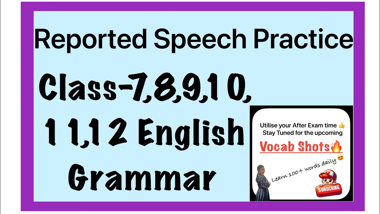 Reported speech class 9 | reported speech class 7,8,9,10,11,12 | direct ...