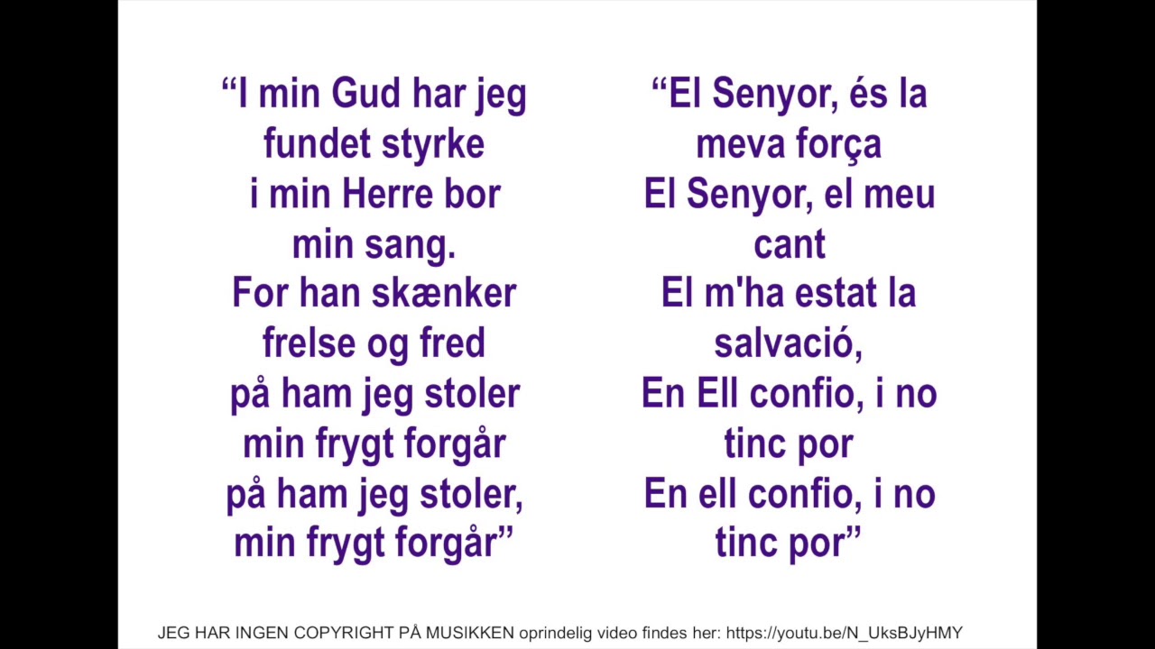 I min Gud har jeg fundet styrke - El Senyor - TAIZE - YouTube