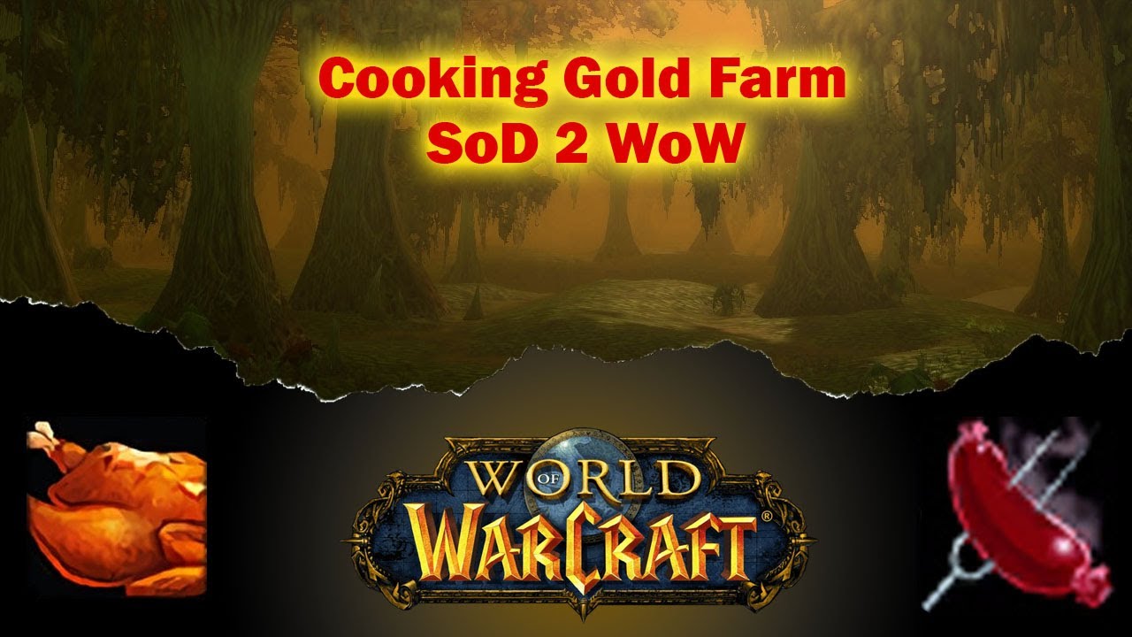 Cooking Gold Farm SoD 2 WoW Classic - YouTube