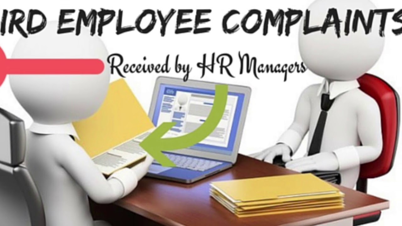 Employee Complaints To HR YouTube employee-complaints-to-hr-youtube