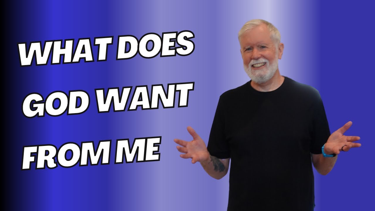 What Does God Want From Me - YouTube