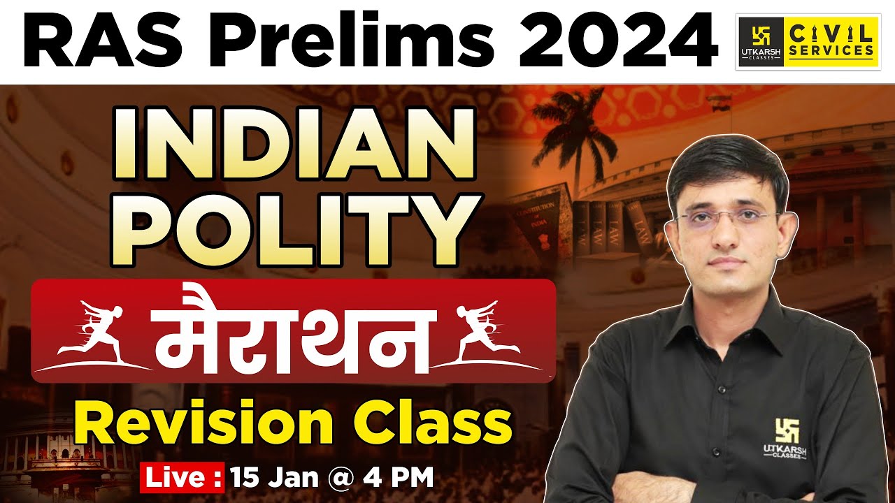 RAS Prelims 2024 | Indian Polity मैराथन Revision Class | By Kuldeep Sir | RAS Utkarsh - YouTube