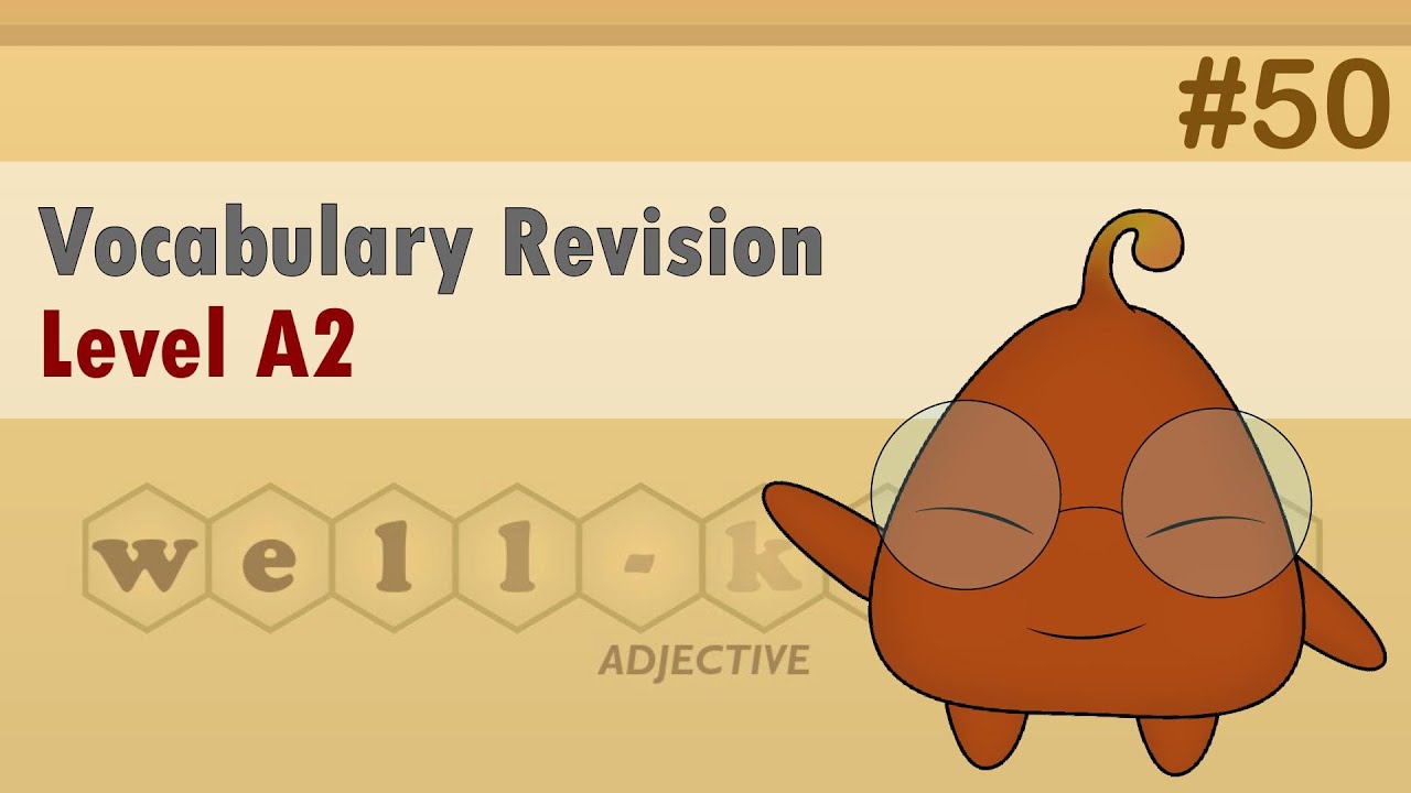 Revisiting English Vocabulary: Refreshing Your A2 Level Knowledge #50 ...