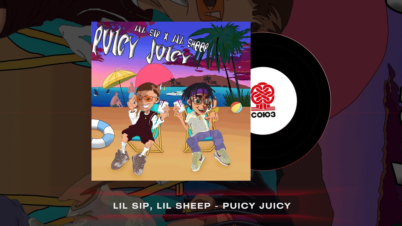 LIL SIP, LIL SHEEP - Puicy Juicy (2022) - YouTube