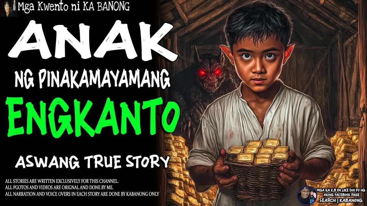 ANAK NG PINAKAMAYAMANG ENGKANTO (Aswang True Story) - YouTube