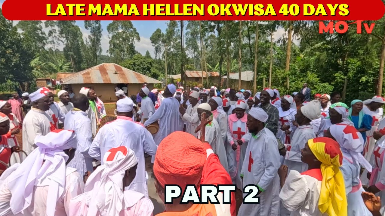 Celebrating 40 Days for Mama Hellen Okwisa Mulanda Pt2 - YouTube