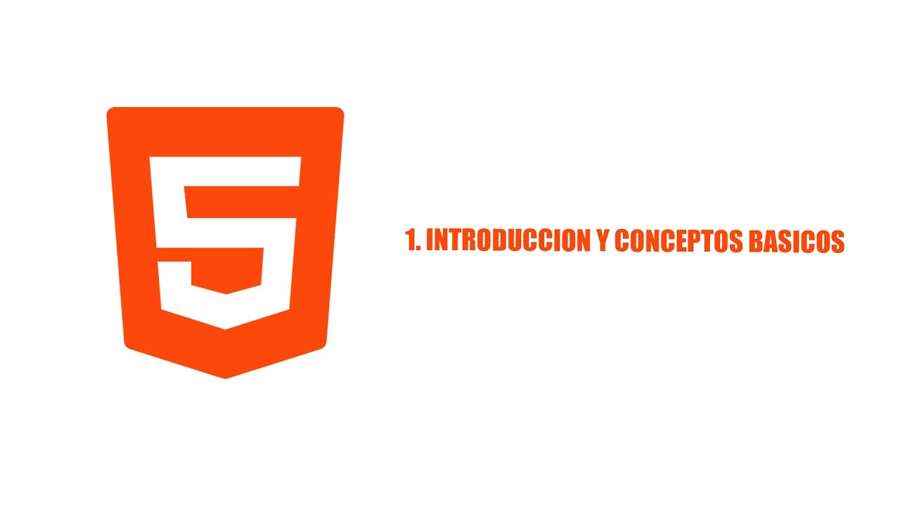 Curso de HTML desde 0-01 introducción y conceptos básicos - YouTube