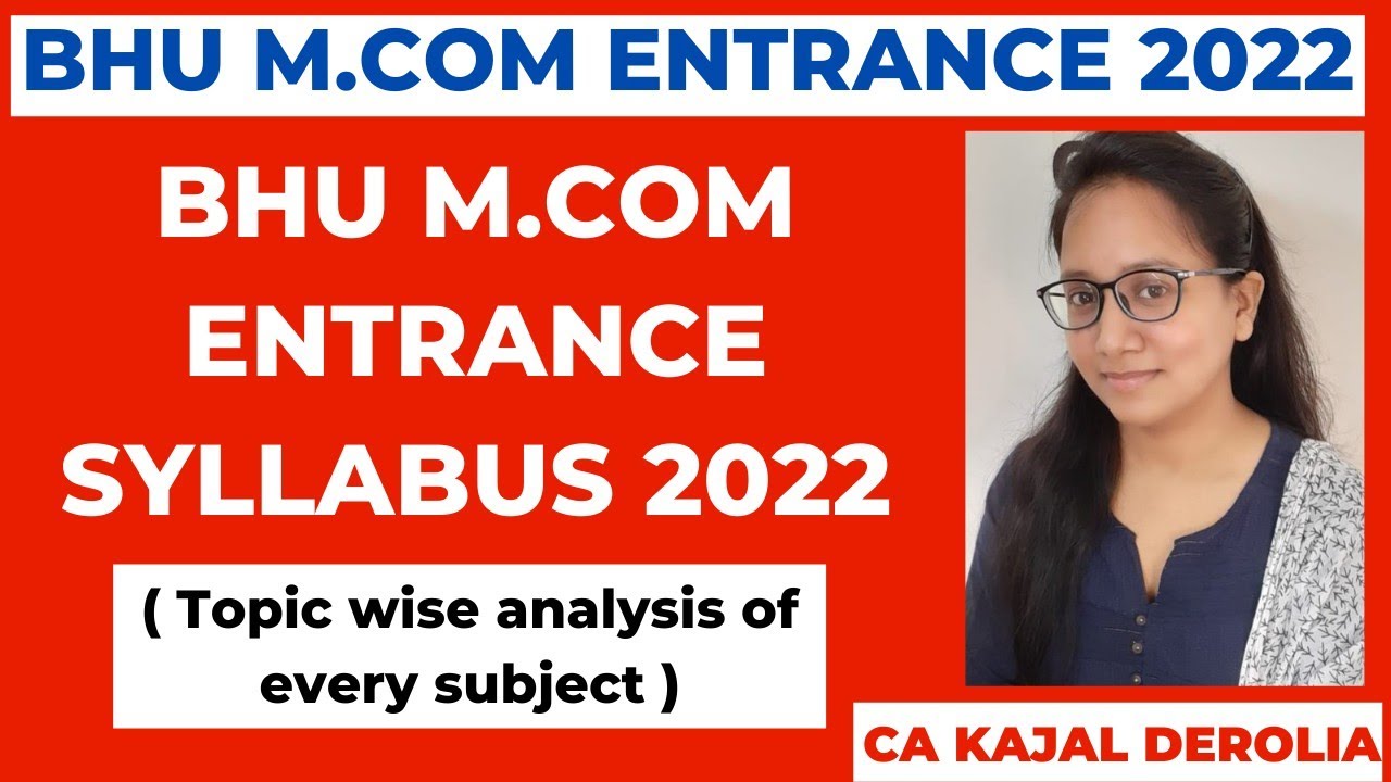 BHU M.com Entrance 2022 | BHU M.com Syllabus 2022 | Topic wise | CA ...