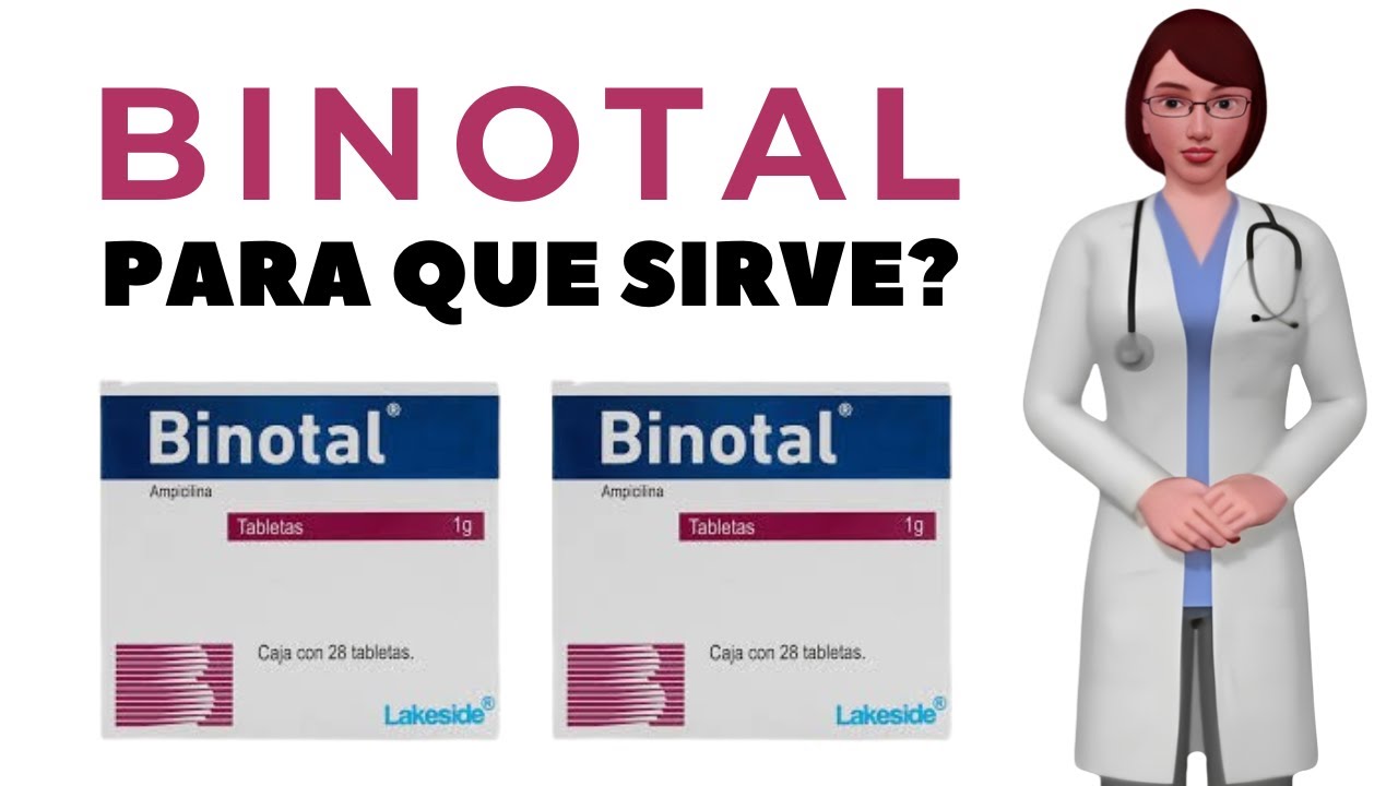 BINOTAL para qué sirve, cuándo y cómo tomar binotal - YouTube