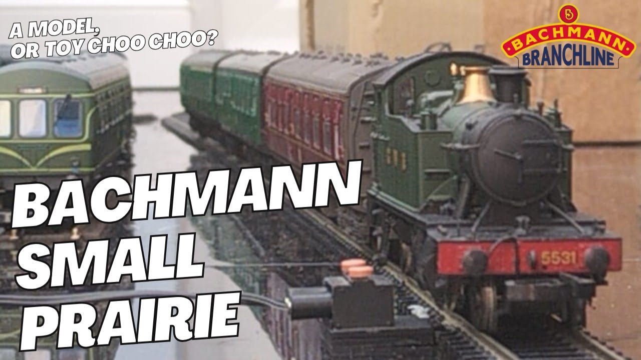 Is the Bachmann Small Prairie good for the money, Or is it just some ...