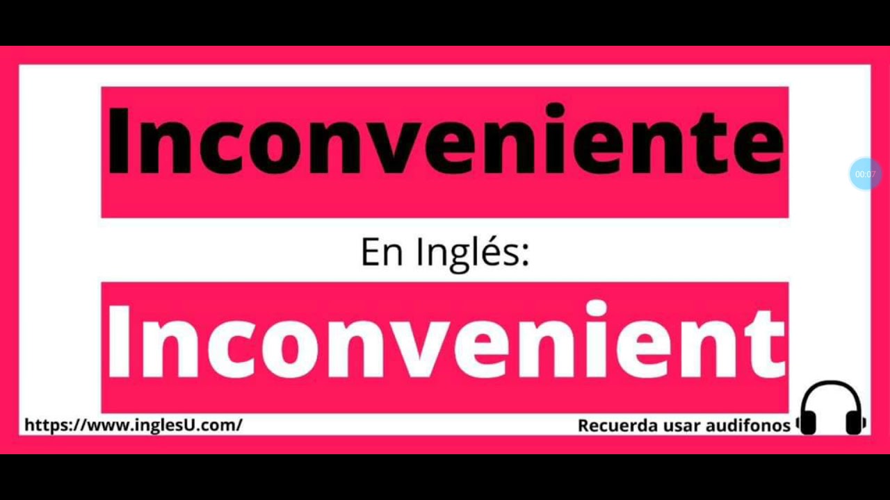 Cómo se dice Inconveniente en inglés - Inconveniente en ingles - YouTube