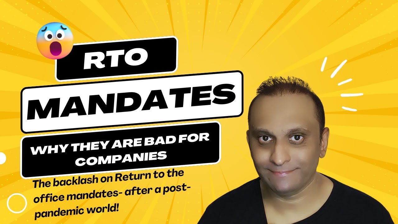 RTO Mandates: Why I Think They are a Terrible Idea! - YouTube