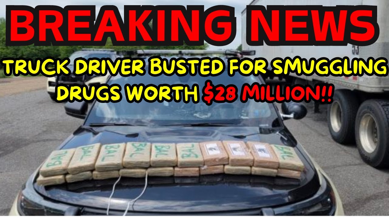 Drug Smuggling (Truck Drivers Trafficking from Mexico to California ...