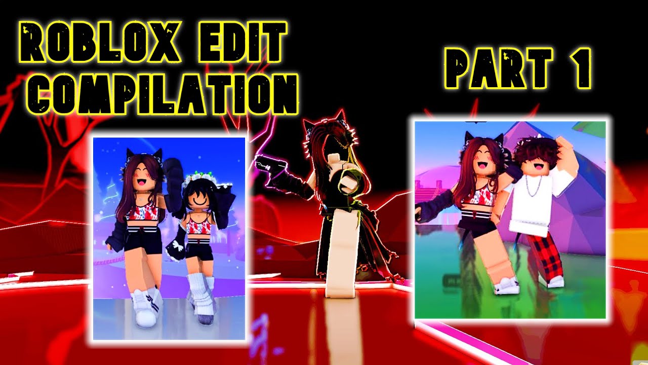 Roblox Edits Compilation #1 - YouTube