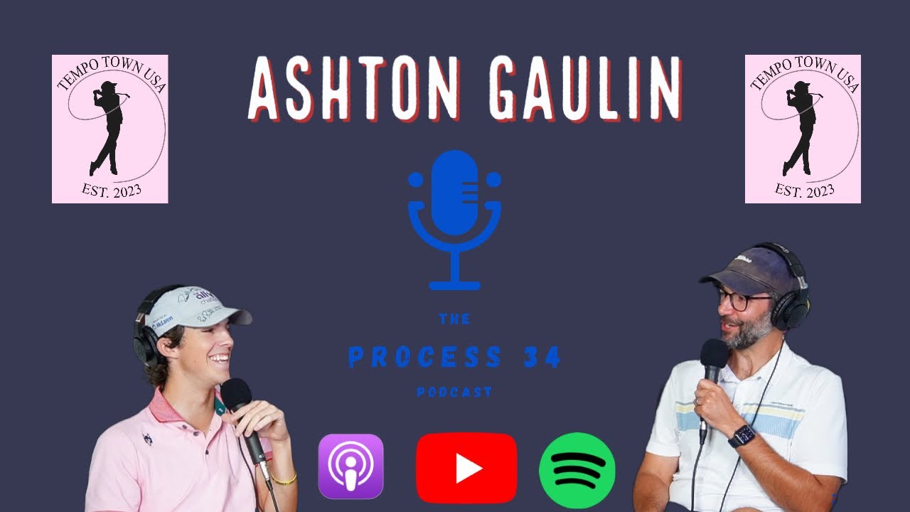 Ep 18: Ashton Gaulin - The Story Behind Golf’s Newest Sensation - YouTube