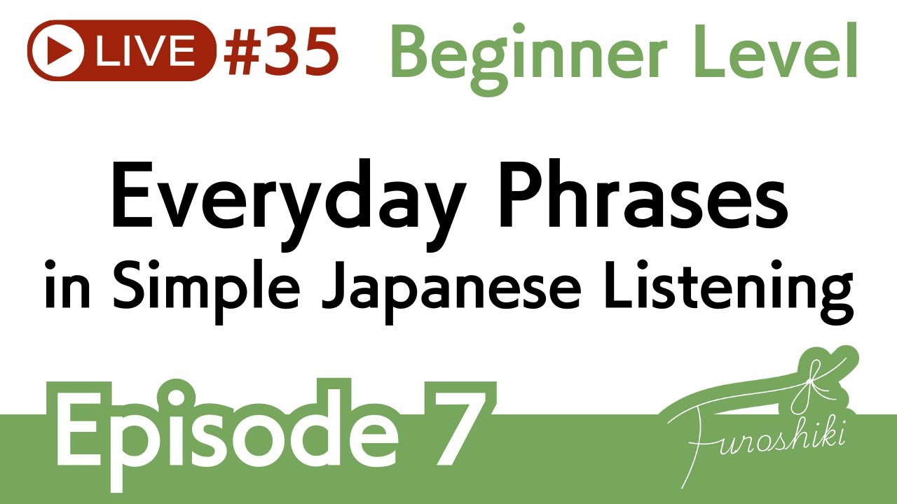 Everyday Phrases in Simple Japanese Listening : Ep 7 - YouTube