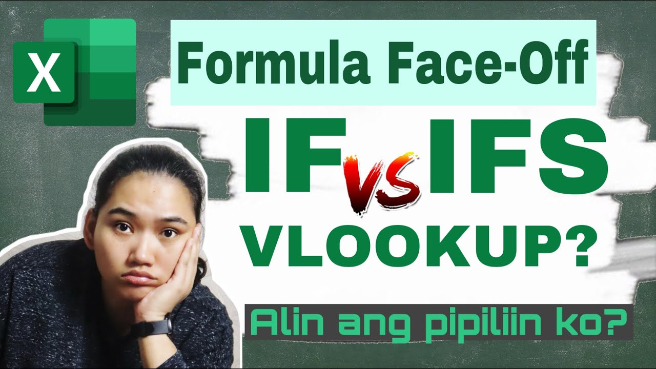 IF versus IFS versus VLOOKUP: Ano ang pagkakaiba? Alin ang dapat ...