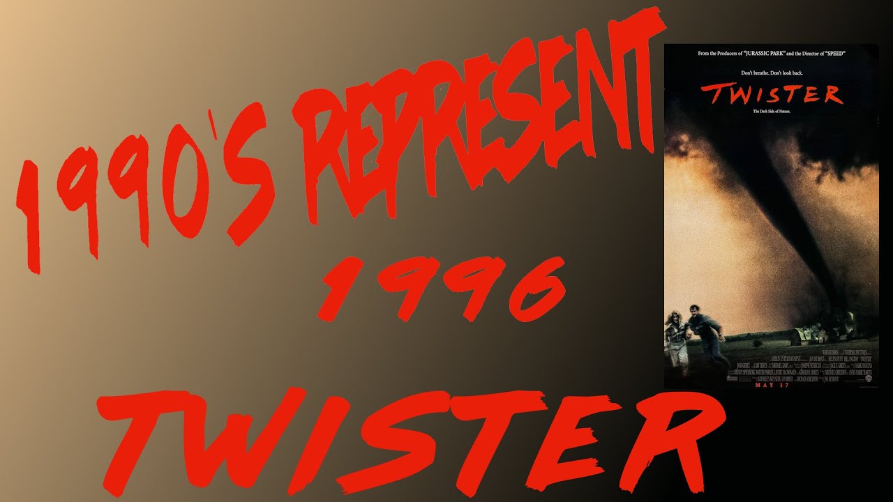 1990's Represent Episode 50 - Twister(1996) - YouTube