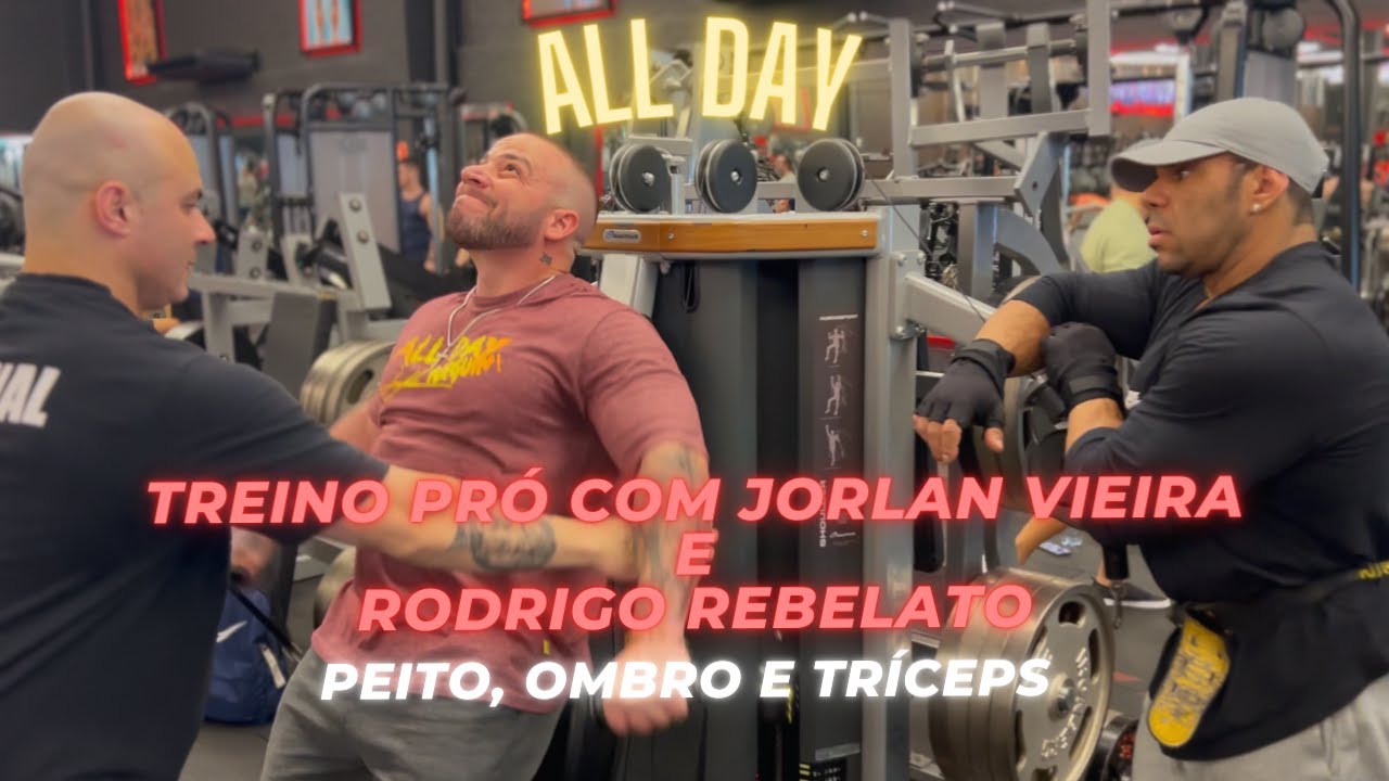 TREINO DE PEITO, OMBRO E TRÍCEPS ft JORLAN VIEIRA - YouTube