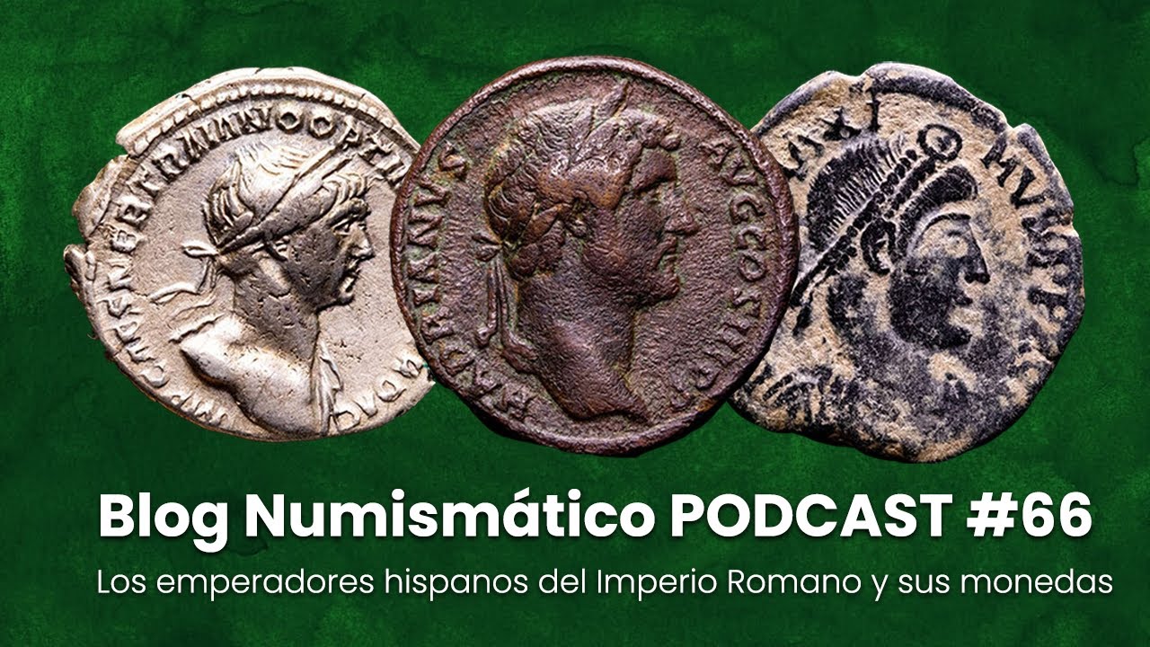 Los emperadores hispanos del Imperio Romano y sus monedas | PODCAST #66 ...