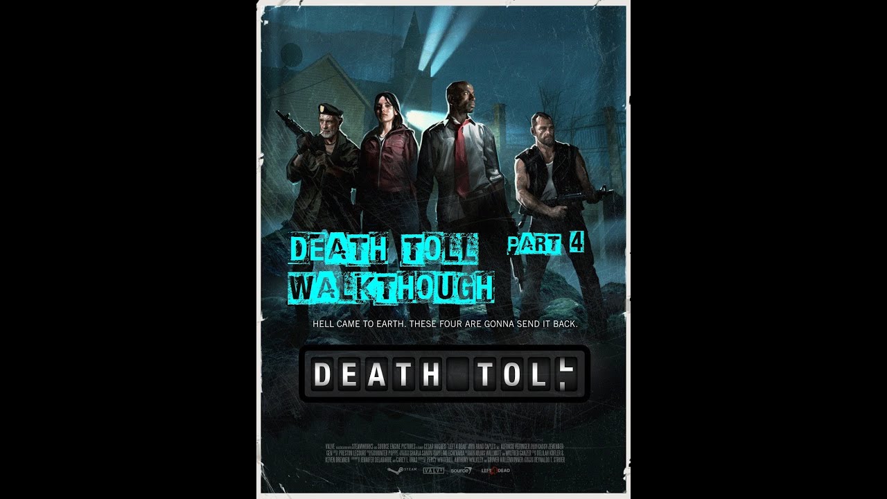 Left 4 Dead 2 - Death Toll Complete Walkthough - Part 4 - YouTube