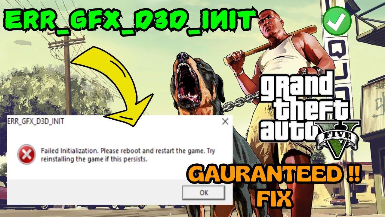 GTA V ERR GFX D3D INIT failed initialization Fix - YouTube