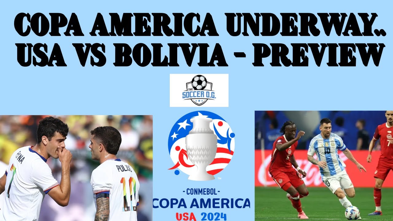 The Soccer OG - Copa America is underway. USA 🇺🇸 open up with Bolivia ...