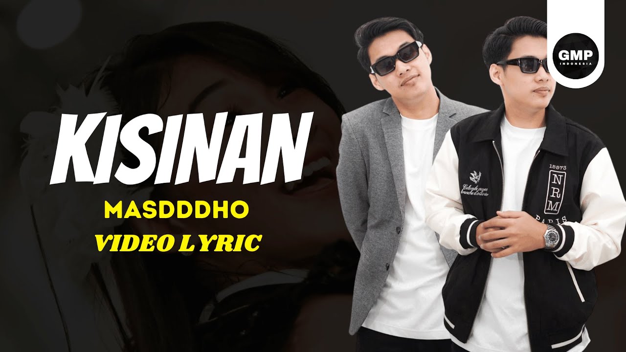 Kisinan - MASDDDHO (Video Lyric) - YouTube