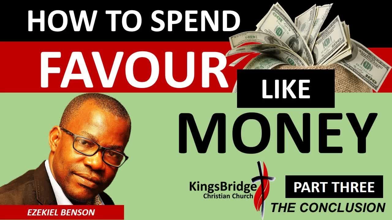 How To Spend Favour Like Money: How To Increase God's Favour In Your ...