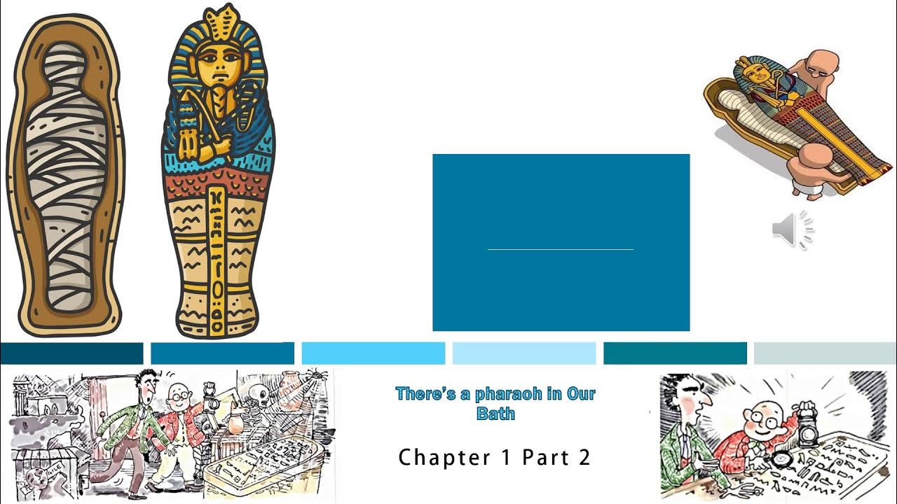 part 2 There’s a pharaoh in Our Bath - YouTube