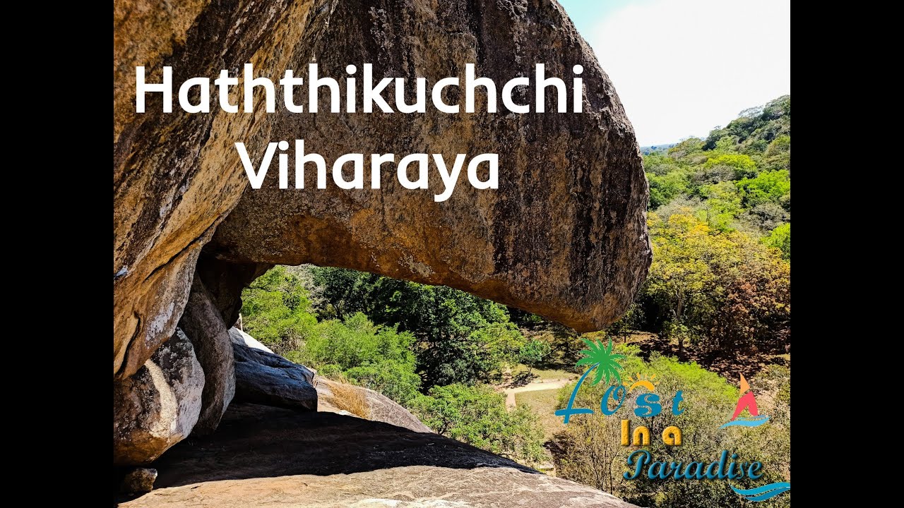 Haththikuchchi Viharaya - සිරිසගබෝ රජ තුමා හිස දන් දුන් තැන ...